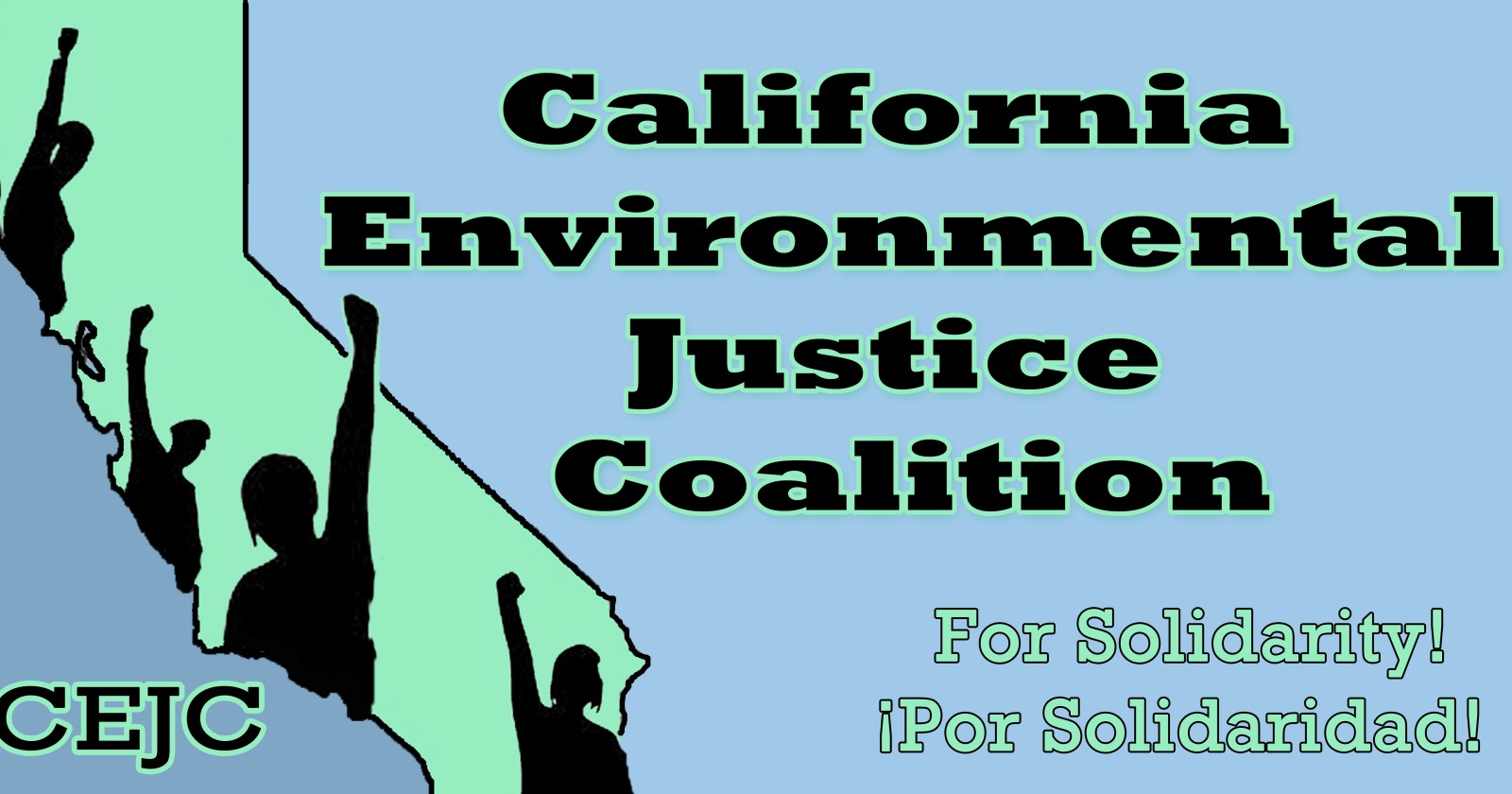 California Environmental Justice Coalition – Strengthening Solidarity ...